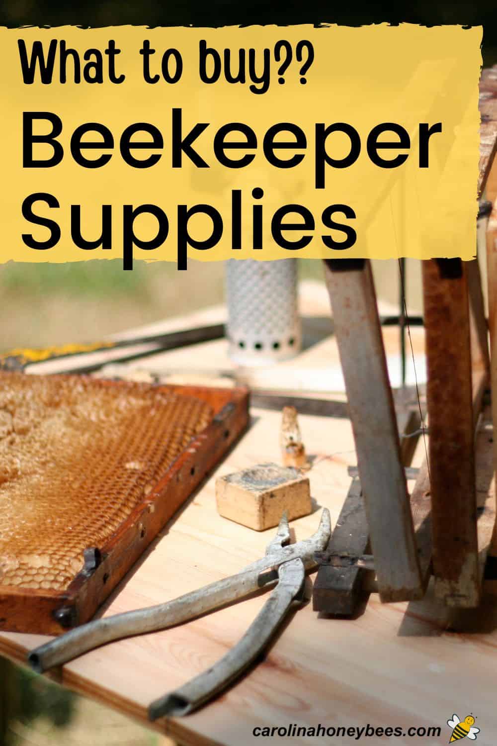 Best Beekeeper Supplies & Tools - Carolina Honeybees