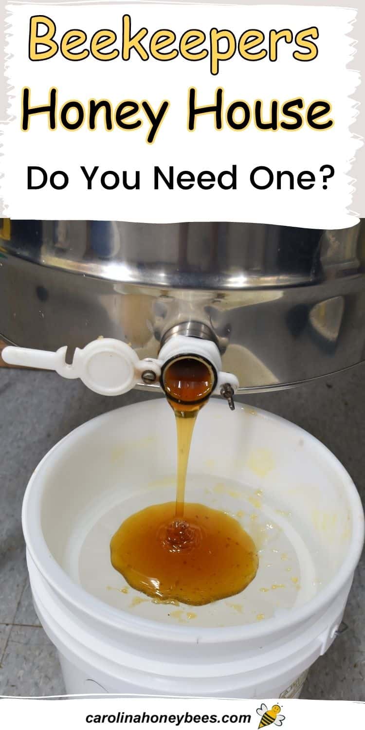 What is a Honey House? Is it time?- Carolina Honeybees