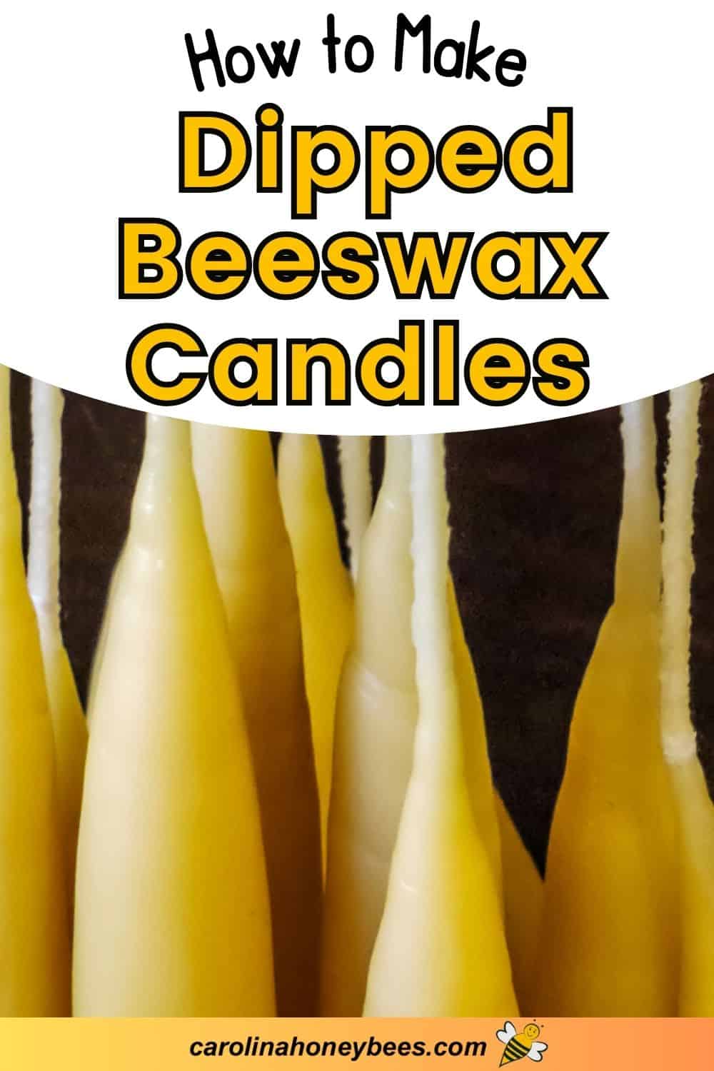 How to Make Dipped Beeswax Candles - Carolina Honeybees